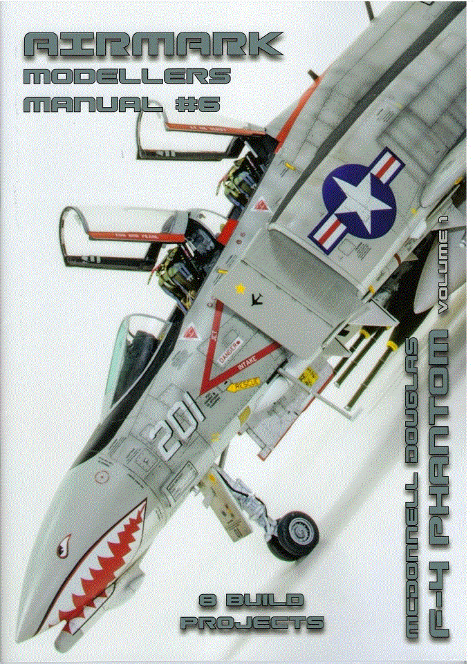 Airmark-Modellers-Manual-6-McDonnell-Douglas-F-4-Phantom-Vol-1